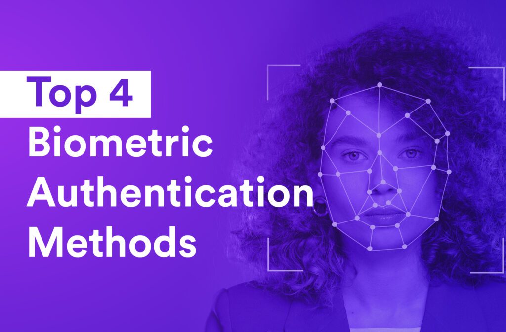 Customers’ Security: Top Biometric Authentication Methods – Prembly