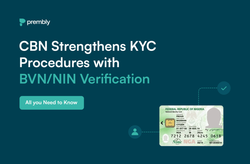 CBN Strengthens KYC Procedures with BVN/NIN Verification: All You Need to Know - Prembly